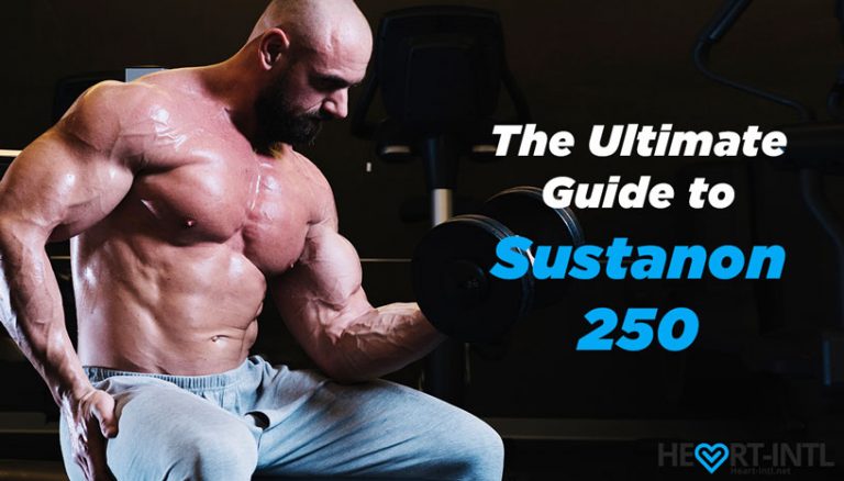 Sustanon 250 - The Ultimate Guide For Beginners!